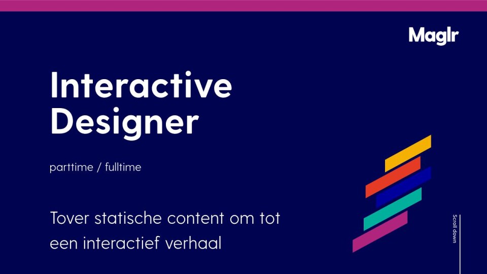 Maglr Studio zoekt een Interactive Designer!