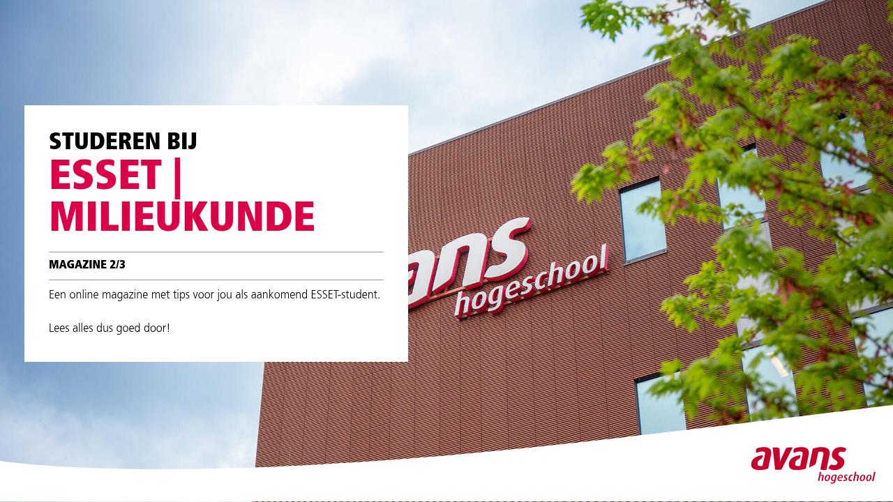 STUDEREN BIJ ESSET | MILIEUKUNDE MAGAZINE 2 - Studeren bij ESSET ...