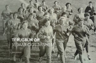 Terugblik - 55 jaar CIOS Arnhem - CIOS Magazine #1 2015