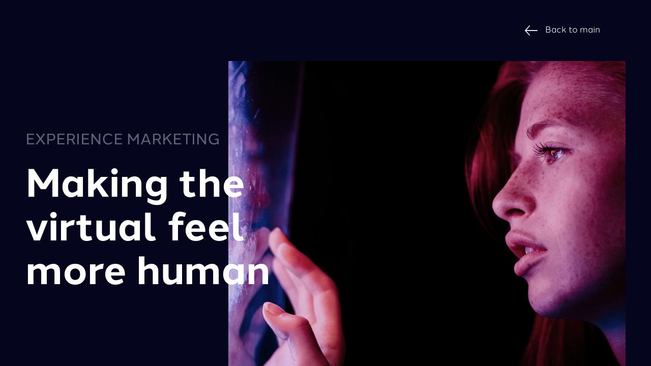 Making the virtual feel more human - Dentsu - Now to Next