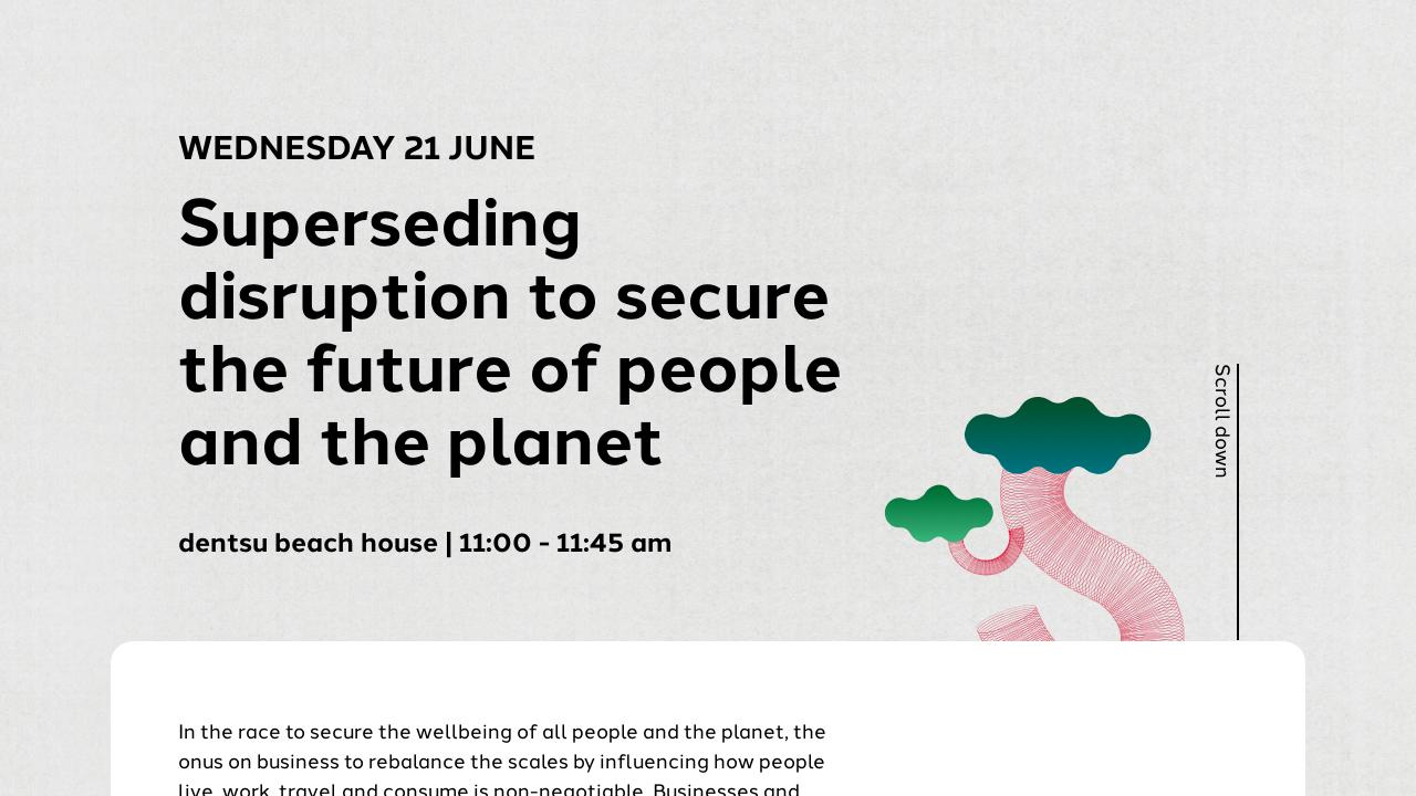 Wednesday - Superseding disruption to secure the future of people and the planet - Cannes Lions 2023