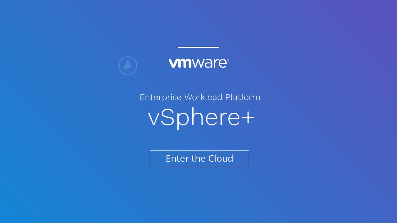 Intro - VMware vSphere+