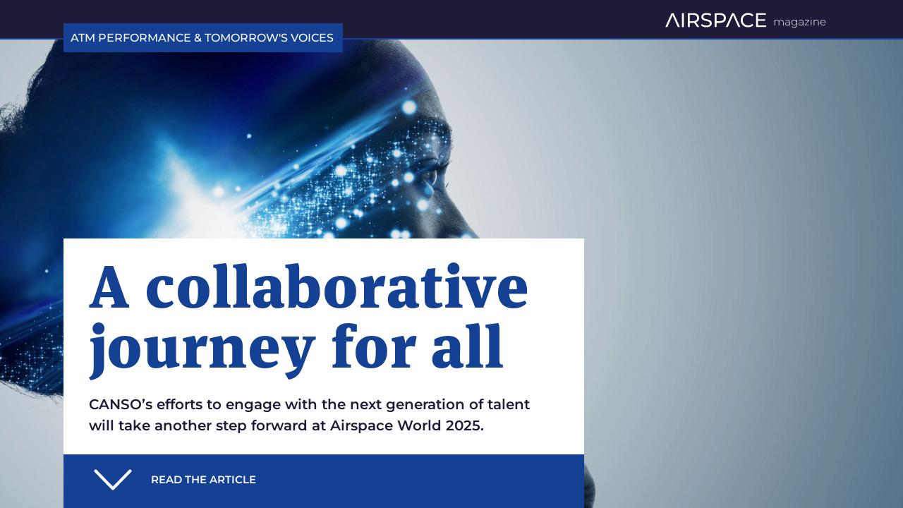 A collaborative journey for all - CANSO Airspace Magazine 63, 2024