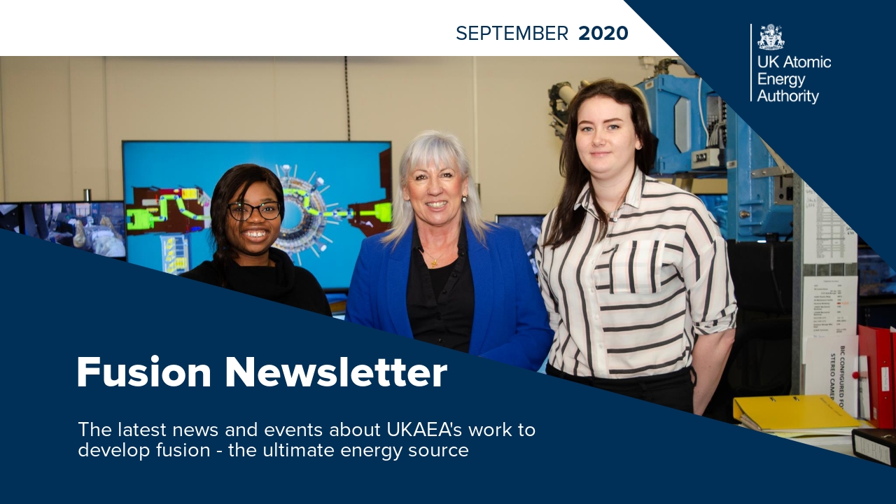 Fusion Newsletter - UKAEA Fusion September 2020 Newsletter