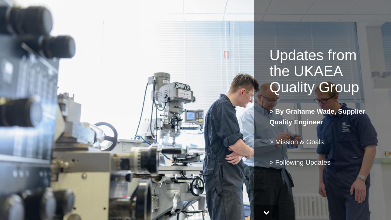 Updates from the UKAEA Quality Group - UKAEA Supply Chain Newsletter