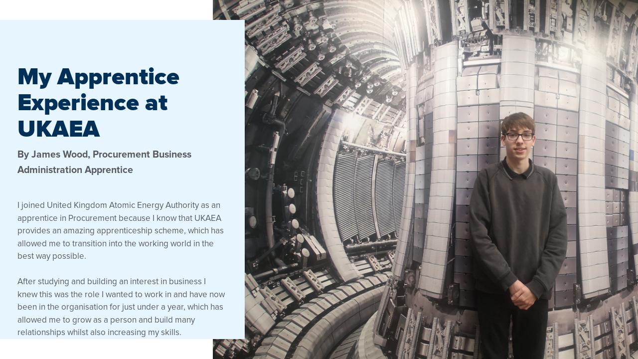 My Apprentice Experience at UKAEA - UKAEA's Supply Chain Newsletter