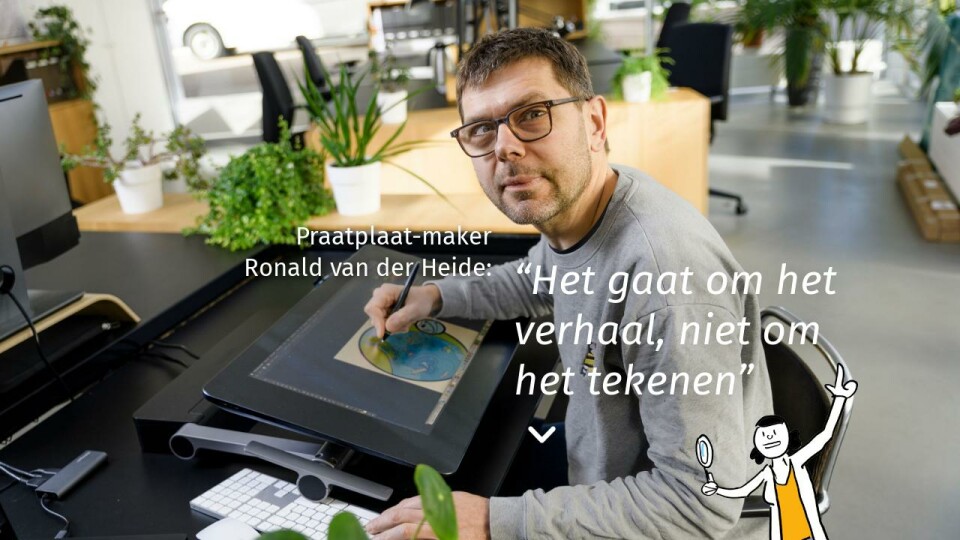 Praatplaat-maker Ronald van der Heide “Het gaat om het verhaal, niet om ...