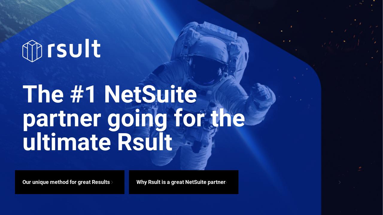 The #1 NetSuite partner going for the ultimate Rsult