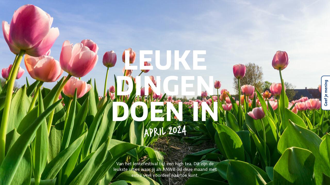 Uitjes met Voordeel (April 2024) | ANWB Ledenvoordeel | Kampioen