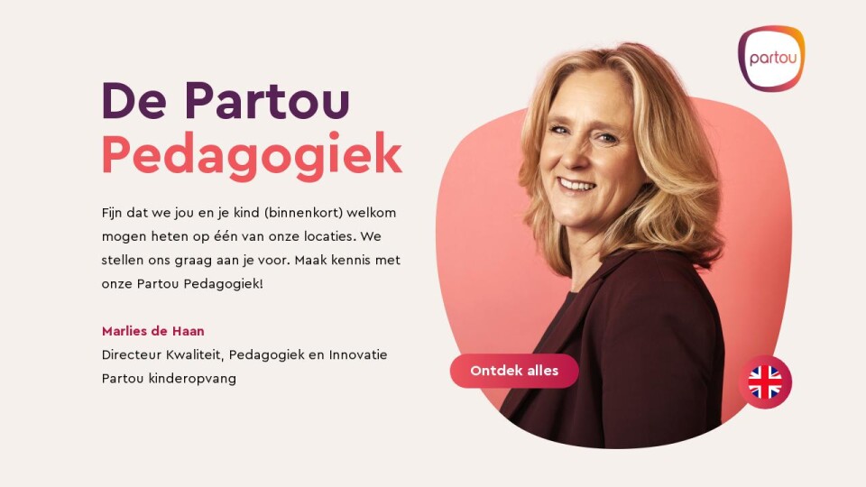 Welkom bij Partou - Pedagogisch beleid