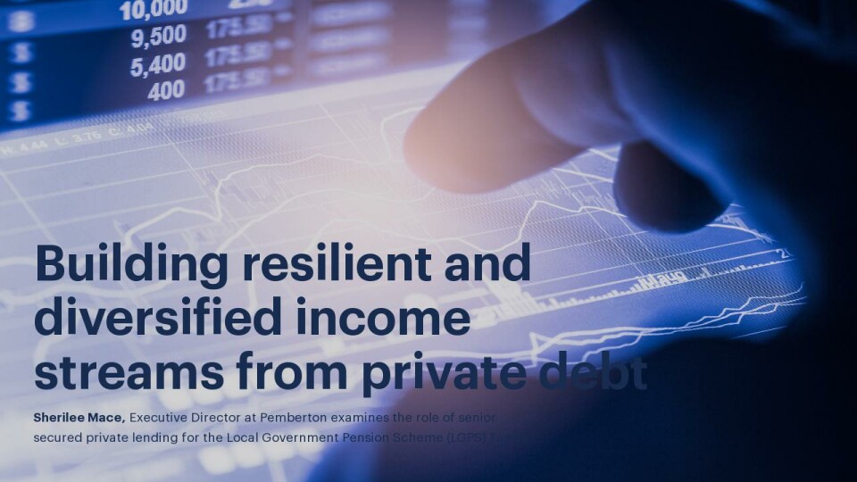 Building resilient and diversified income streams from private debt ...