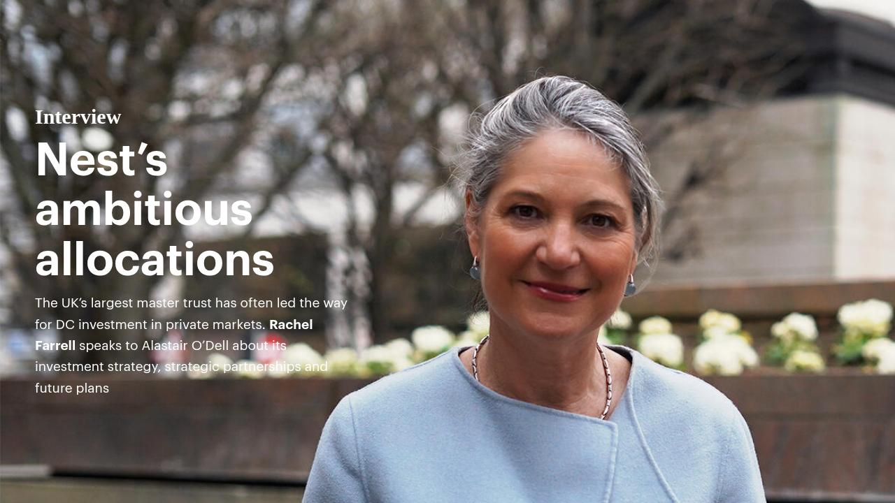 Rachel Farrell interview: Nest’s ambitious allocations - Private ...