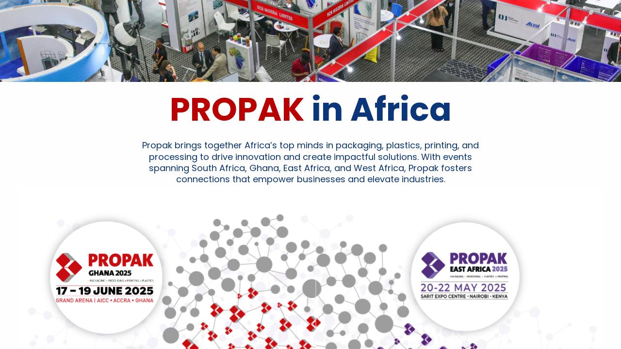 Propak In Africa - Propak 2025