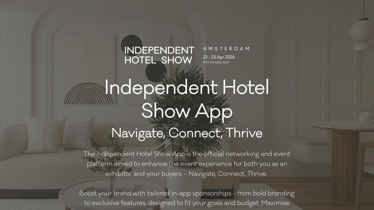 Independent Hotel Show App | Navigate, Connect, Thrive - IHA26 | App ...