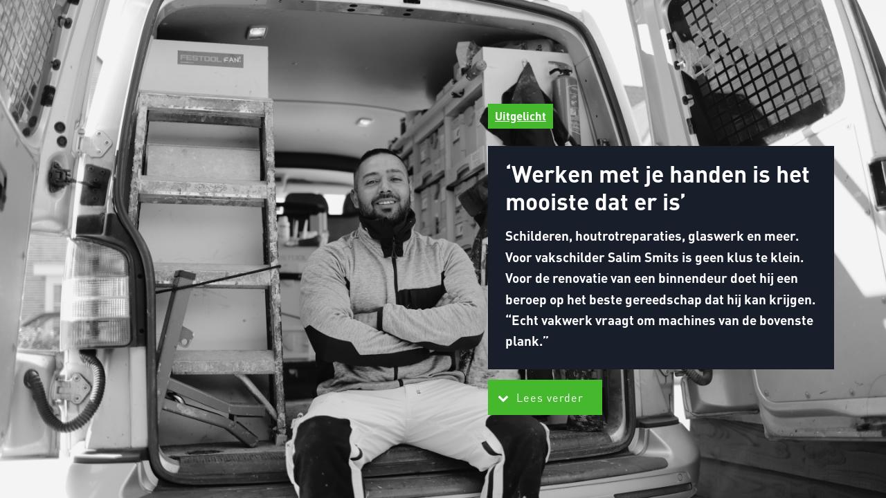 Salim Smits - Festool digitaal magazine November 2023