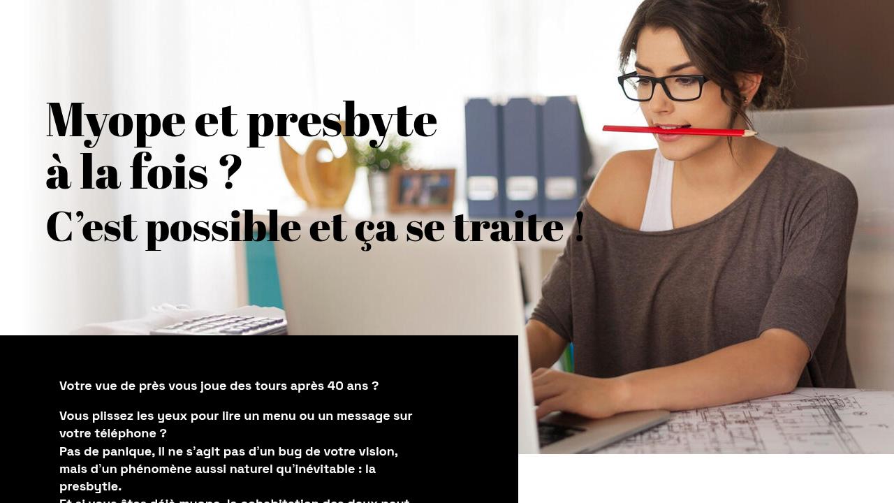 Myope et presbyte à la fois ? - VISION DU SUD