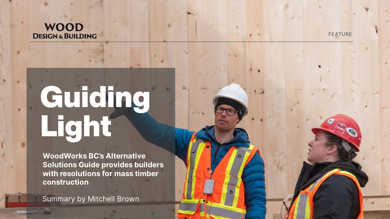 Guiding Light - Wood Design & Building 2024 | Volume 23, Issue 94