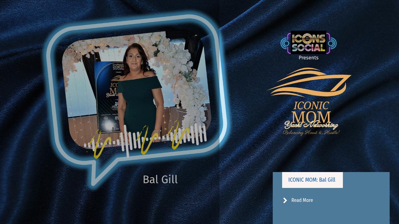 Spotlight : Bal Gill - ICONS Magazine Latest Edition 2025